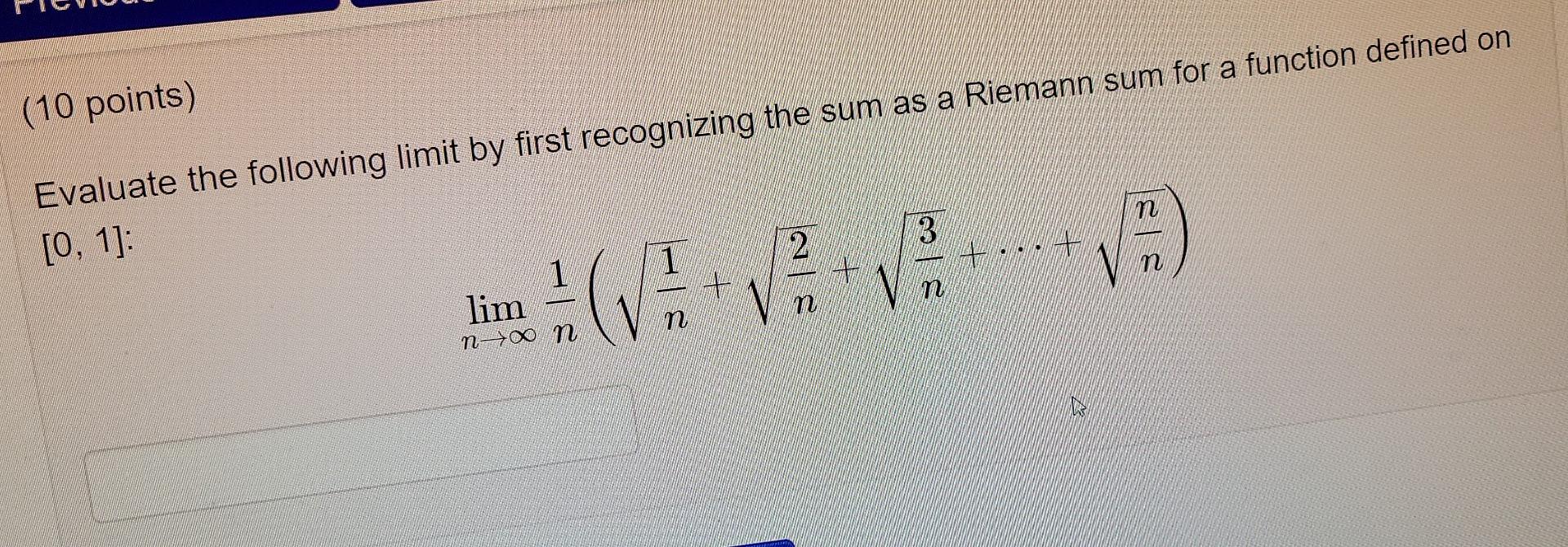 Solved Evaluate the following limit by first recognizing the | Chegg.com