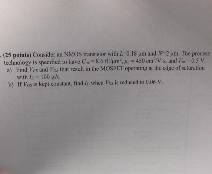 Solved (25 points) Consider an NMOS transistor with L-0.18 | Chegg.com