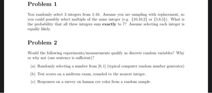 Solved Problem 1 You randomly select 3 integers from 1-10. | Chegg.com