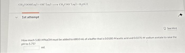 Solved CH3COOH(aq) + OH(aq) → CH3COO¯(aq) + H₂O(1) 1st | Chegg.com