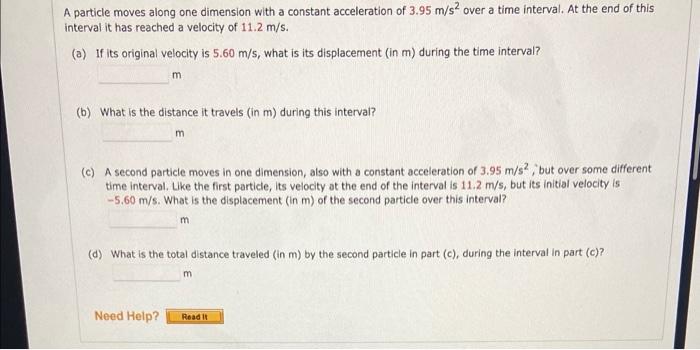 Solved A particle moves along one dimension with a constant | Chegg.com