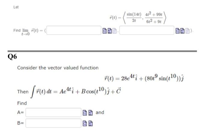 Solved Let r(t)= 2tsin(14t),6t2+9t4t2+99t Find limt→0r(t)= | Chegg.com