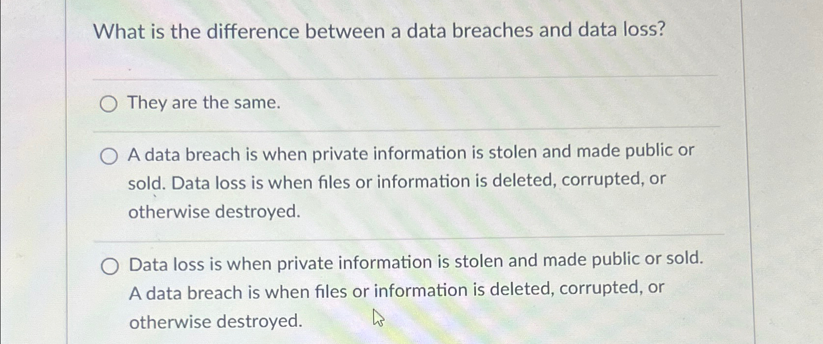 Solved What is the difference between a data breaches and | Chegg.com