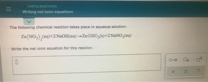 Solved SIMPLE REACTIONS Writing net ionic equations The | Chegg.com