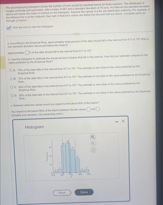 Solved The accompanying hislogram shows the number of runs | Chegg.com