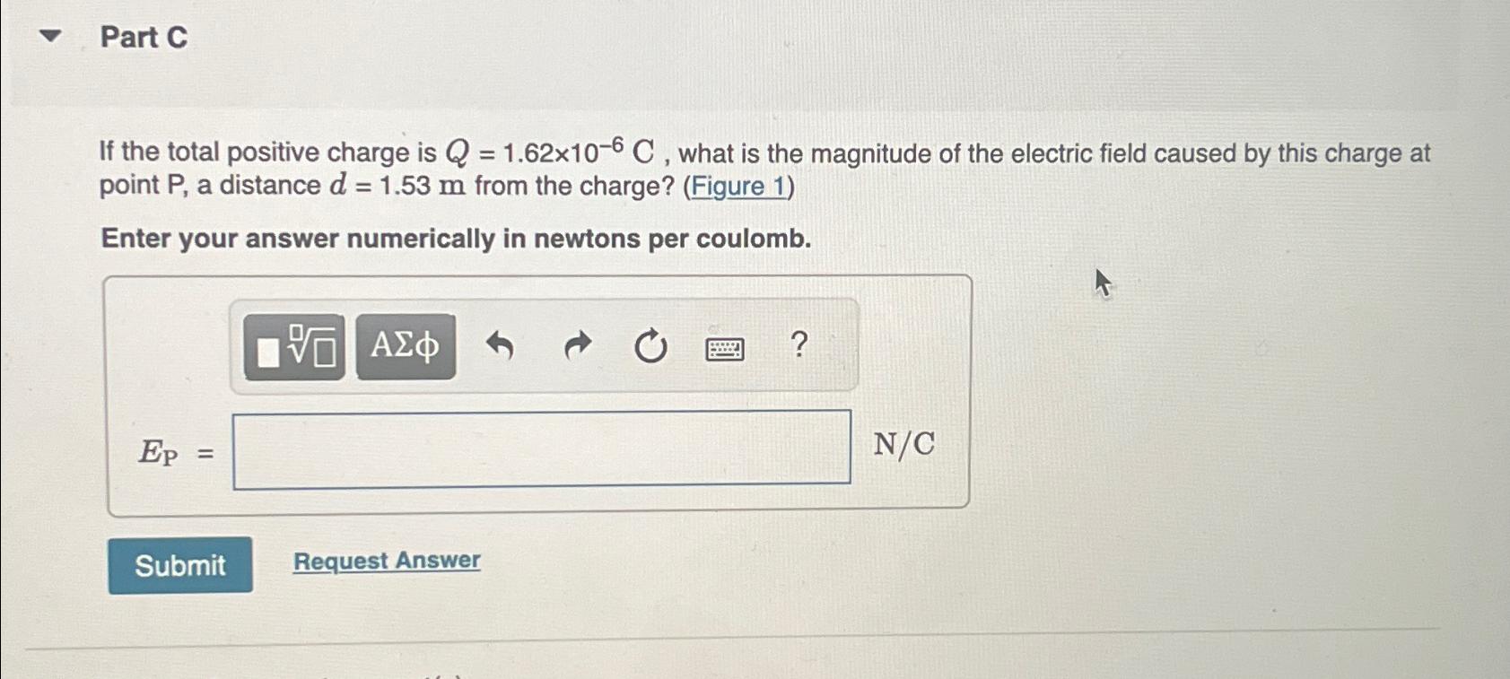 Part CIf the total positive charge is Q=1.62×10-6C, | Chegg.com