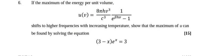 Solved 6. If the maximum of the energy per unit volume, | Chegg.com