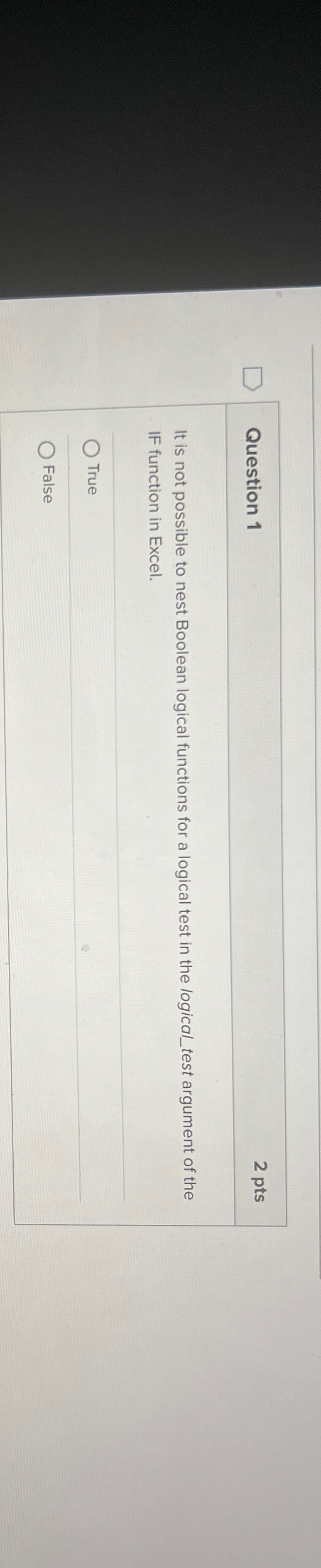 Solved Question 12 ﻿ptsIt is not possible to nest Boolean | Chegg.com