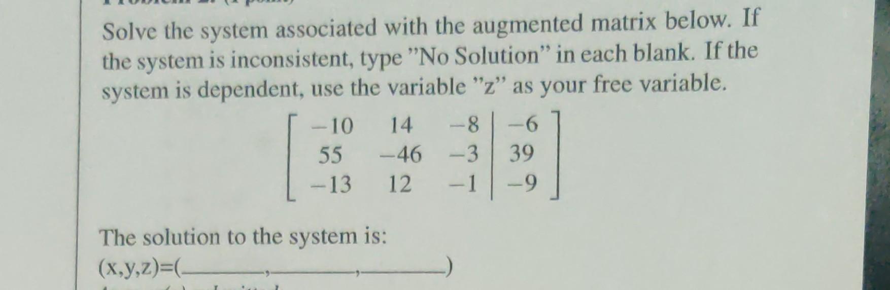 Solved Solve the system associated with the augmented matrix | Chegg.com
