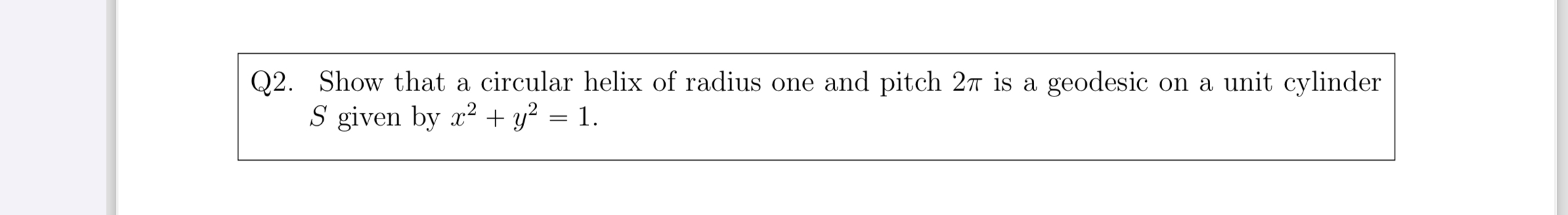 Solved Q2. ﻿Show that a circular helix of radius one and | Chegg.com