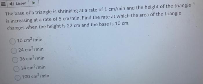 Solved The base of a triangle is shrinking at a rate of 1 | Chegg.com