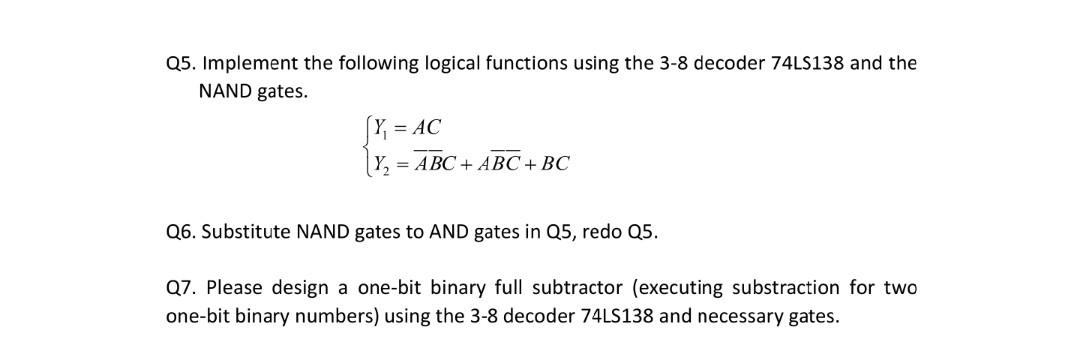Solved Q5 Implement The Following Logical Functions Using 