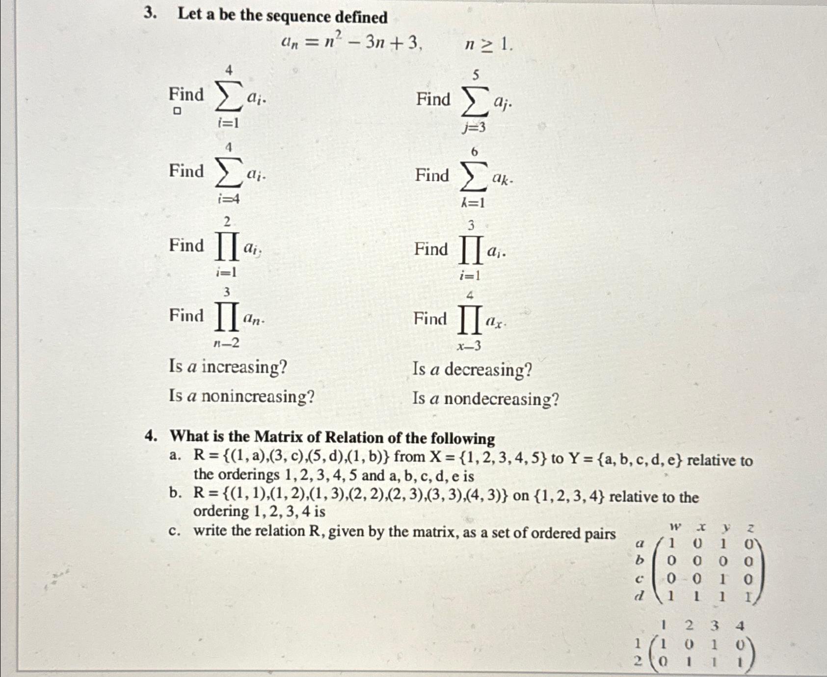 Solved Let a be the sequence definedan=n2-3n+3,n≥1.Find | Chegg.com