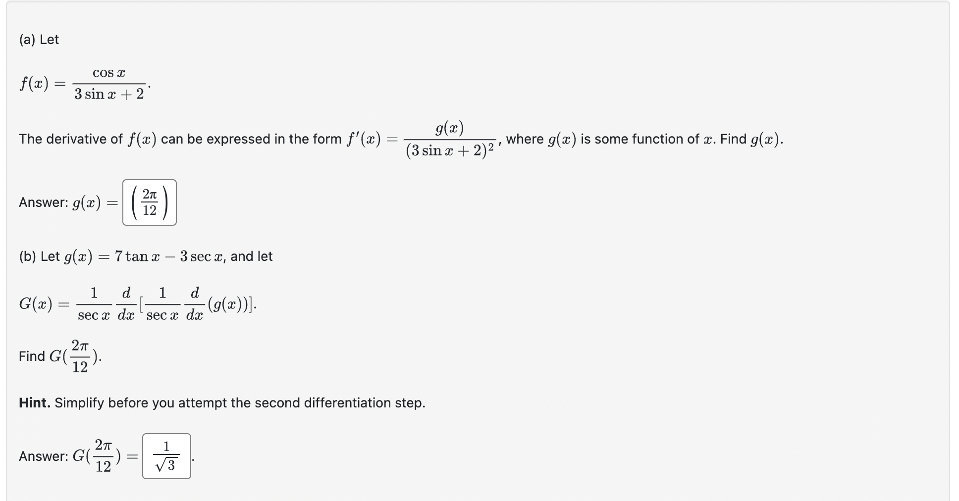 Solved (a) ﻿Letf(x)=cosx3sinx+2.The derivative of f(x) ﻿can | Chegg.com