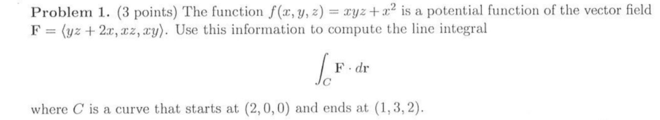 Solved Problem 1. (3 ﻿points) ﻿The function f(x,y,z)=xyz+x2 | Chegg.com