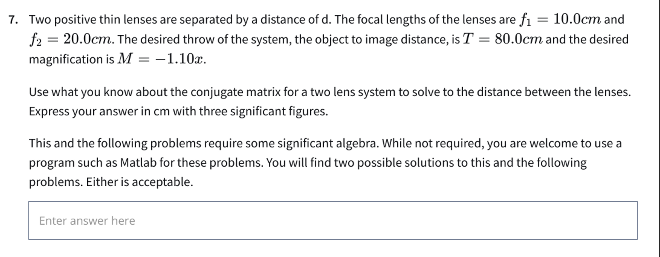 Two positive thin lenses are separated by a distance | Chegg.com