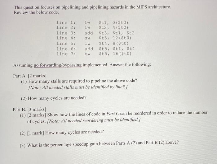 Solved This question focuses on pipelining and pipelining | Chegg.com