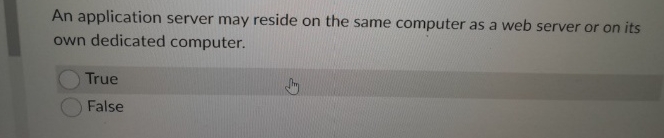 Solved An application server may reside on the same computer | Chegg.com