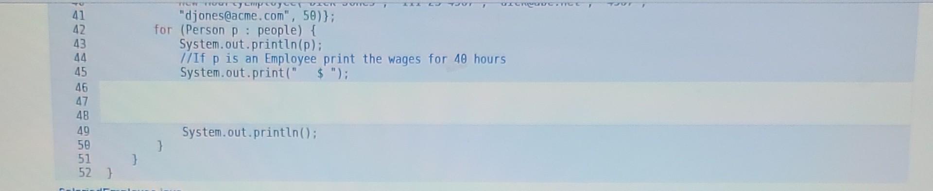 Employee.javaHourlyEmployee.javaPerson.javaI/If p is | Chegg.com