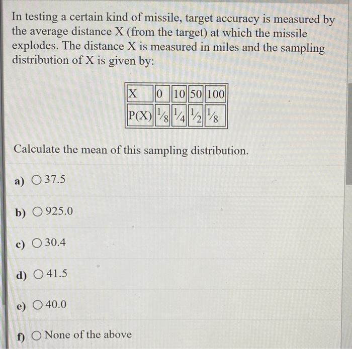 Solved Given the following sampling distribution: X | Chegg.com