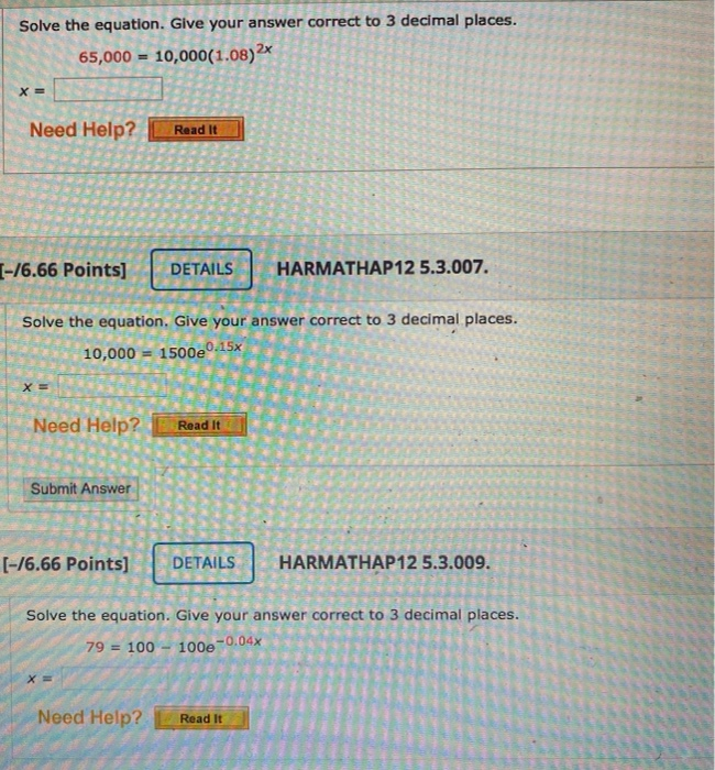 Solved Solve the equation. Give your answer correct to 3 | Chegg.com