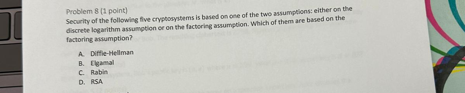 Solved Security of the following five cryptosystems is based | Chegg.com