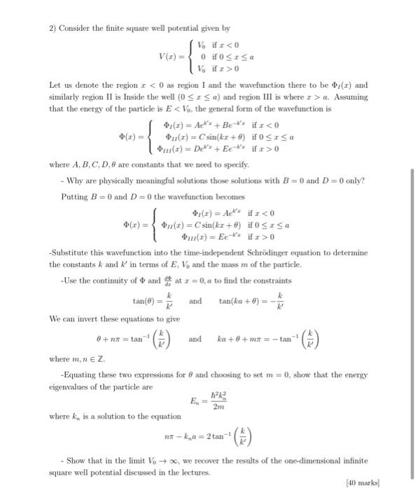 Solved + 2) Consider the finite square well potential given | Chegg.com