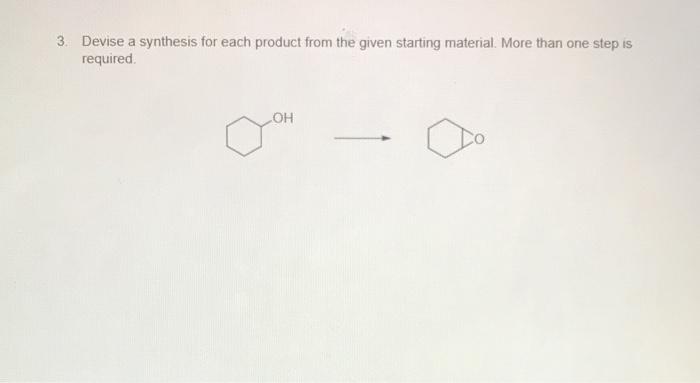Solved 3. Devise a synthesis for each product from the given | Chegg.com
