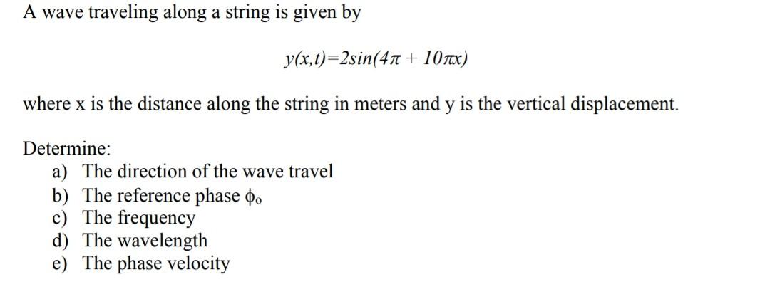 Solved A wave traveling along a string is given by | Chegg.com