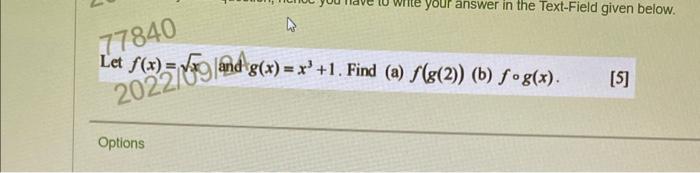 Solved Let f(x)=x fand g(x)=x3+1. Find (a) f(g(2)) (b) | Chegg.com