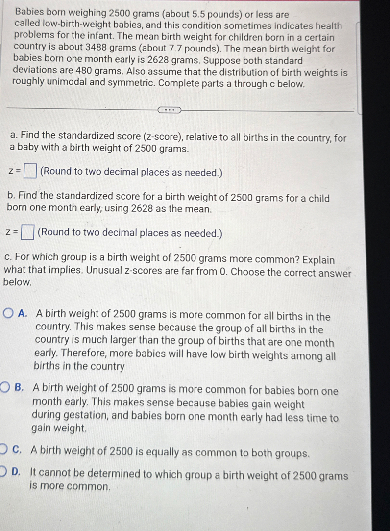 Solved Babies born weighing 2500 ﻿grams (about 5.5 ﻿pounds) | Chegg.com
