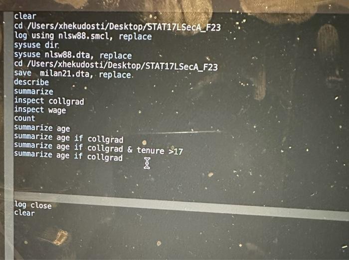 Solved Continue from Question 1: a) Use the summarize | Chegg.com