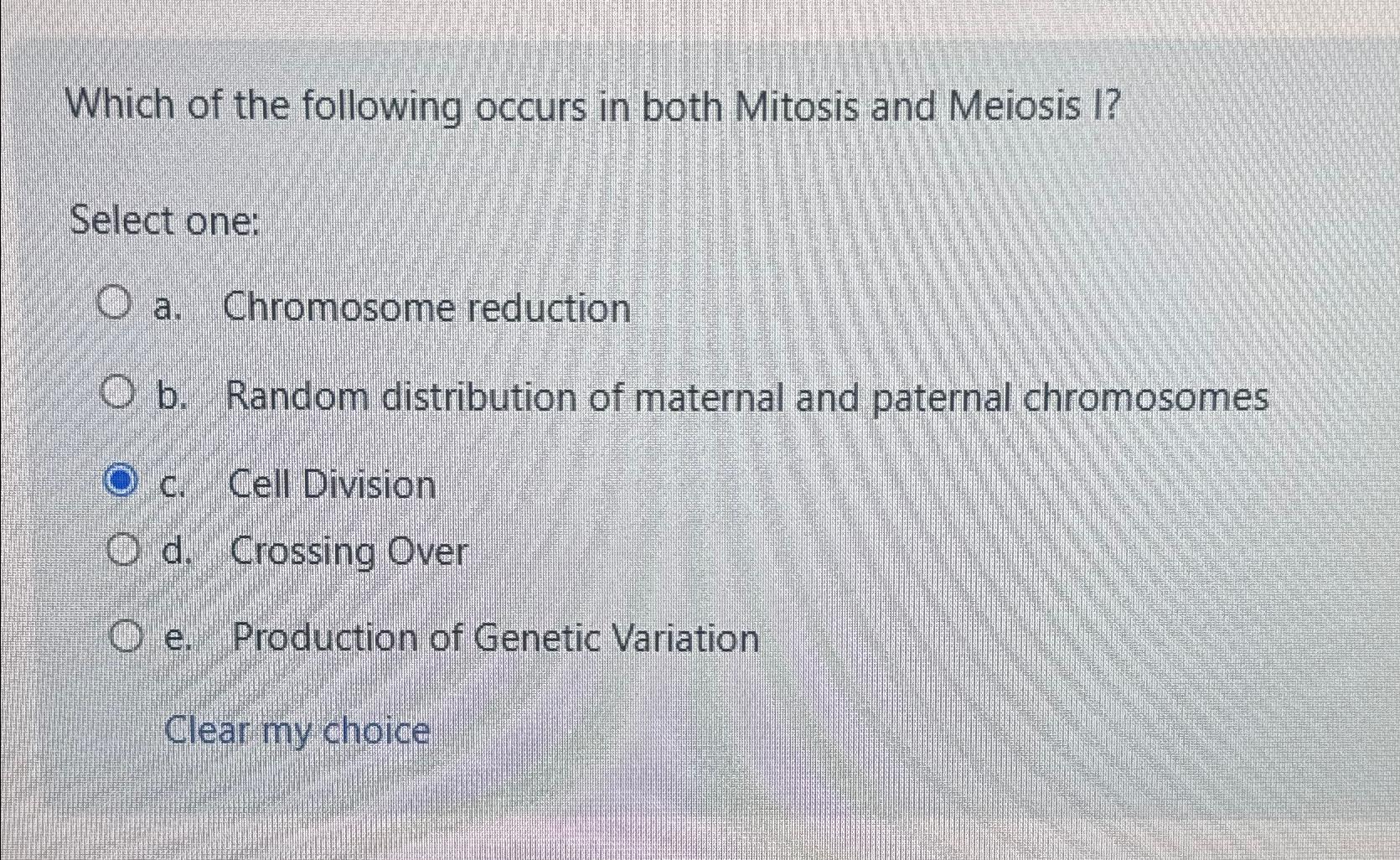 Solved Which of the following occurs in both Mitosis and | Chegg.com