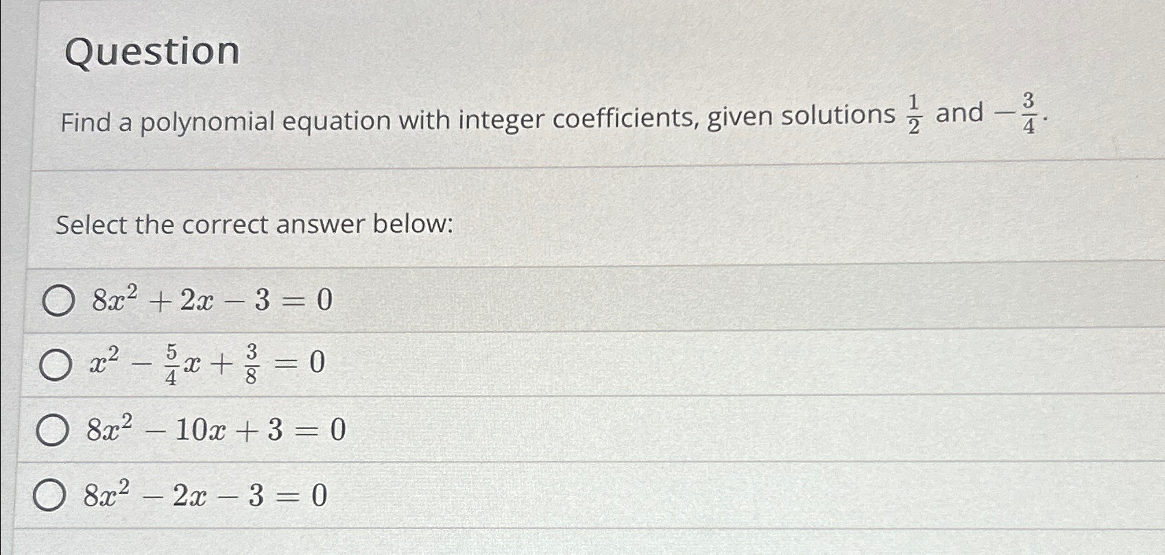 Solved QuestionFind a polynomial equation with integer | Chegg.com