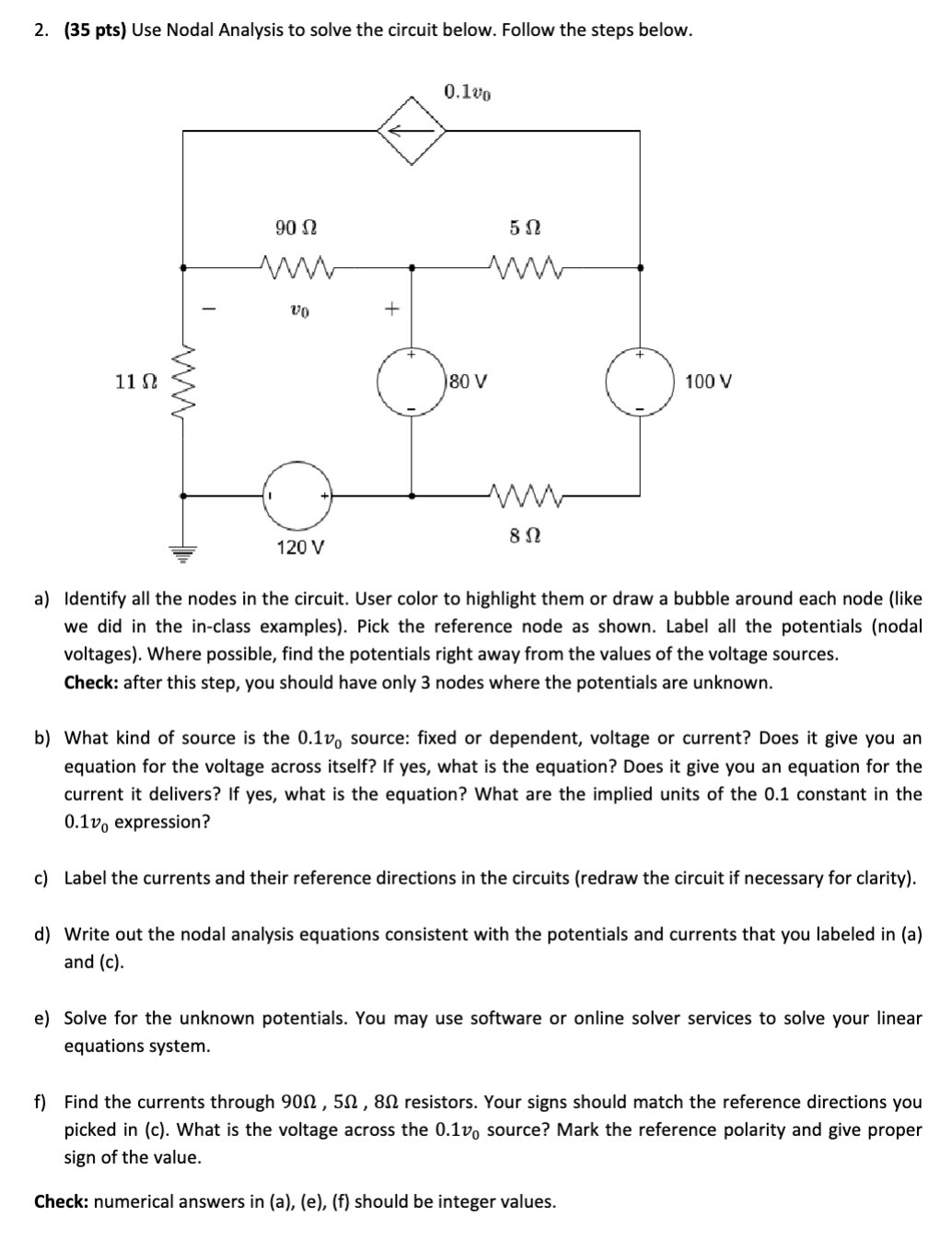Solved 2. ( 35 ﻿pts) ﻿Use Nodal Analysis to solve the | Chegg.com