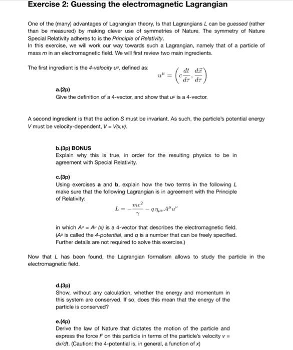 Solved One of the (many) advantages of Lagrangian theory, is | Chegg.com
