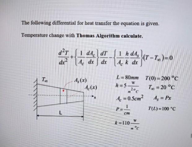 Solved The following differential for heat transfer the | Chegg.com