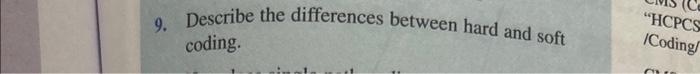 Solved 9. Describe the differences between hard and soft | Chegg.com