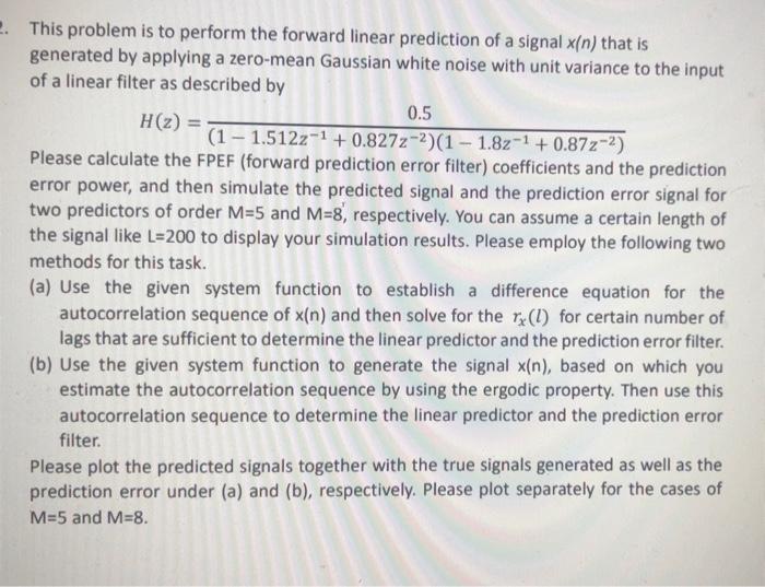 Solved This Problem Is To Perform The Forward Linear 