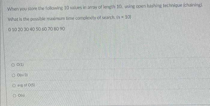 Solved When you store the following 10 values in array of | Chegg.com