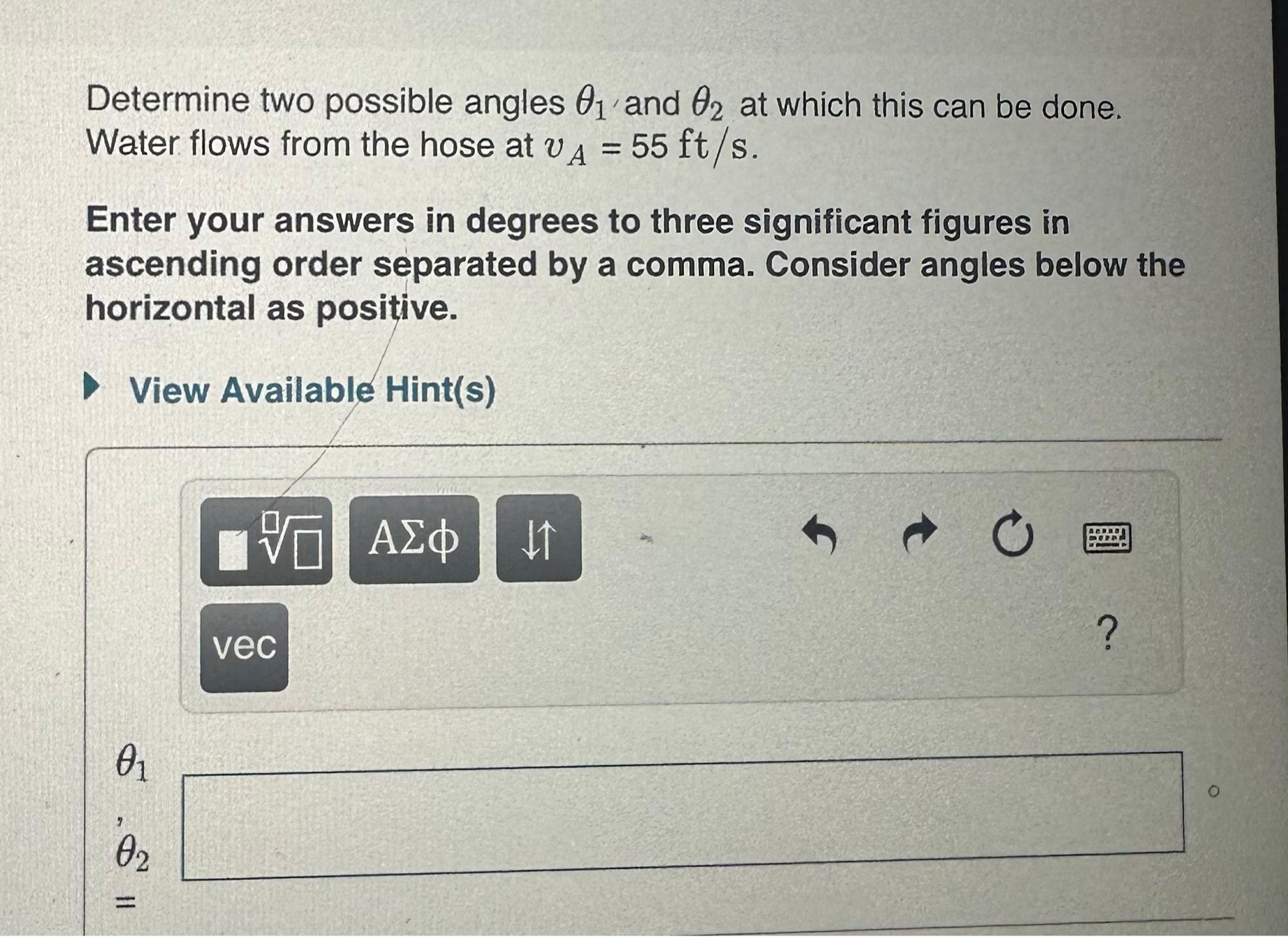 Determine two possible angles θ1 ﻿and θ2 ﻿at which | Chegg.com