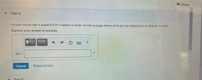Solved Part A The Pi Meson An elementary particle called a | Chegg.com