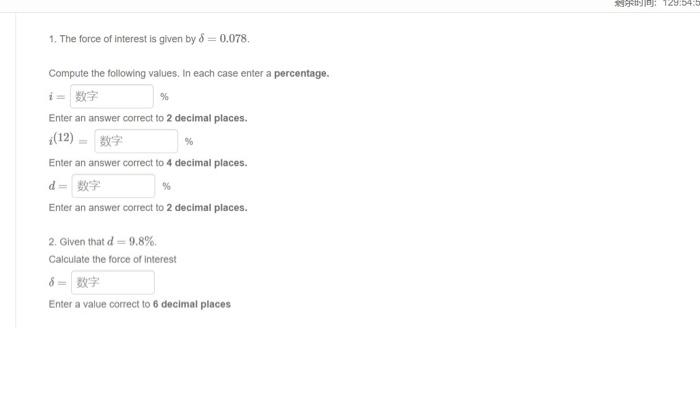 Solved 1. The force of interest is given by δ=0.078. Compute | Chegg.com