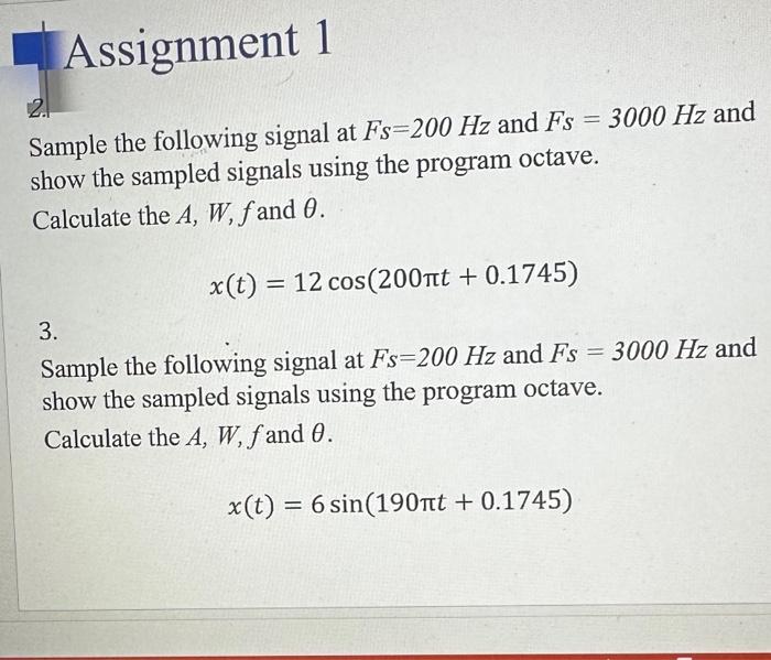 Solved Sample the following signal at Fs=200 Hz and Fs=3000 | Chegg.com