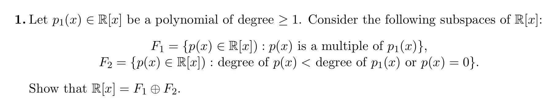 Solved Let p1(x)inR[x] ﻿be a polynomial of degree ≥1. | Chegg.com