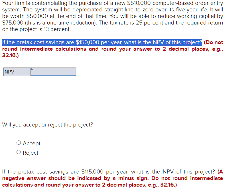 Solved If the pretax cost savings are $115,000 ﻿per year, | Chegg.com