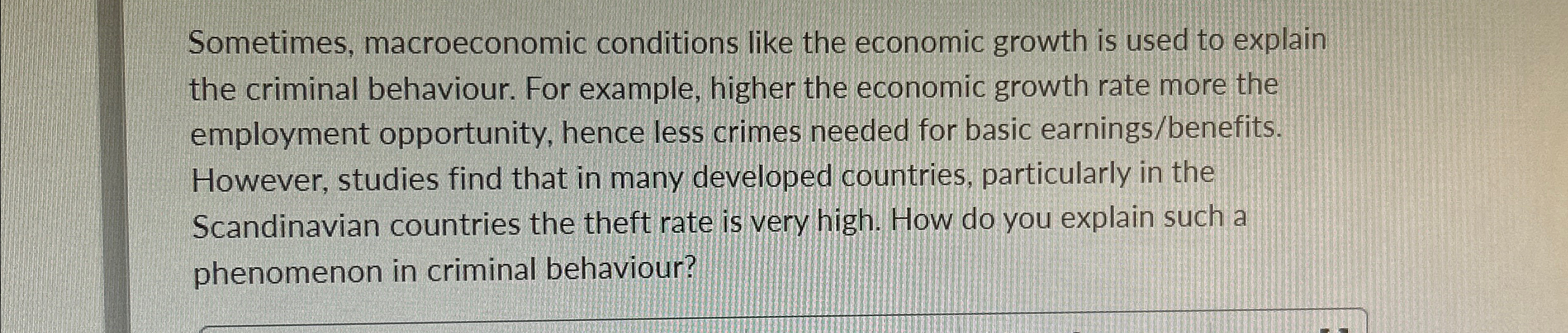 Solved Sometimes, macroeconomic conditions like the economic | Chegg.com