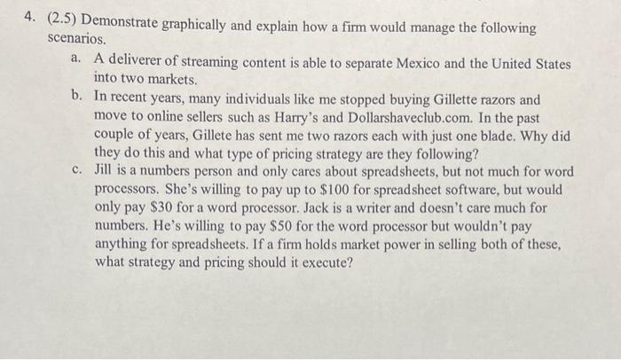 Solved 4. (2.5) Demonstrate graphically and explain how a | Chegg.com