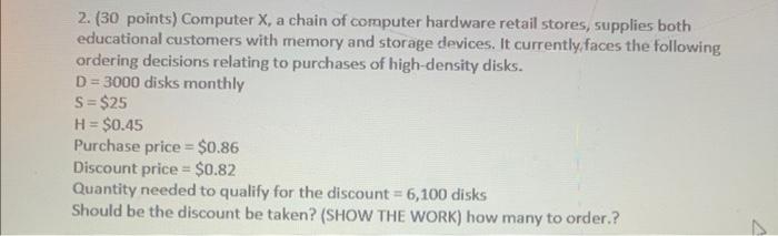Solved 2. ( 30 points) Computer X, a chain of computer | Chegg.com