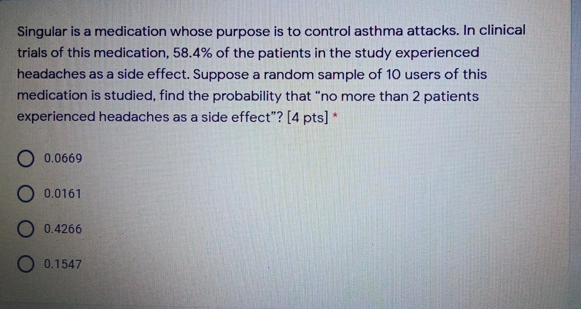 Solved Singular is a medication whose purpose is to control | Chegg.com